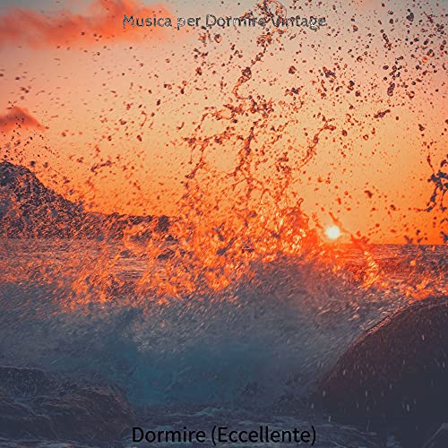 Dormire (Eccellente) de Musica per Dormire Vintage en Amazon Music ...