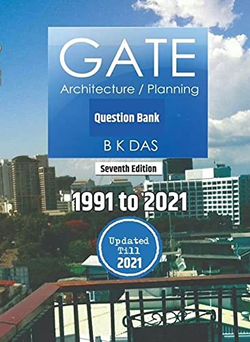 Buy GATE Architecture/ Planning 7 ed, 30 years Question Bank (1991-2021 ...