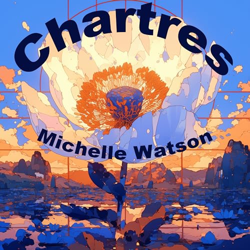 Play Chartres by Michelle Watson on Amazon Music Unlimited