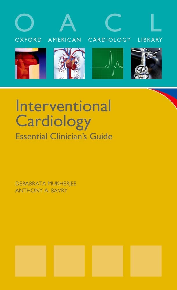 Interventional Cardiology (Oxford American Cardiology Library ...