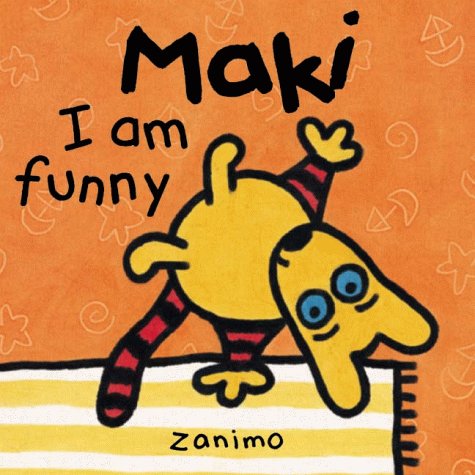 I am Funny (Maki Series): Brasset, Doris, Michot, Fabienne, Zanimo ...