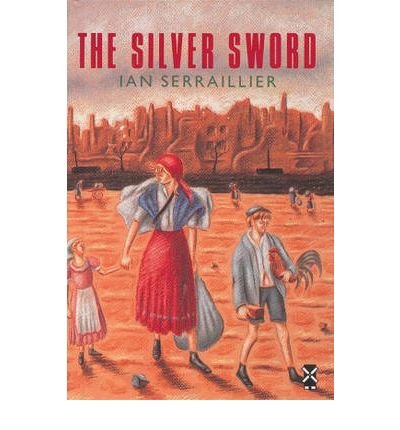 [(The Silver Sword )] [Author: Ian Serraillier] [Feb-1970]: Ian ...