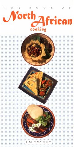 The North African Cooking (Book of...): MacKley, Lesley: 9781557882950 ...