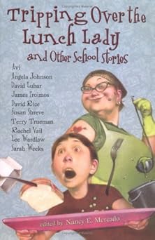 Tripping Over the Lunch Lady: And Other School Stories: aa: Amazon.com ...