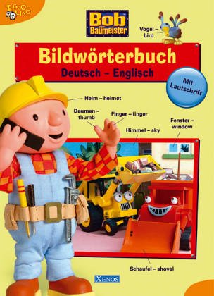 Bob der Baumeister- Bildwörterbuch Deutsch-Englisch: Bones, Antje ...