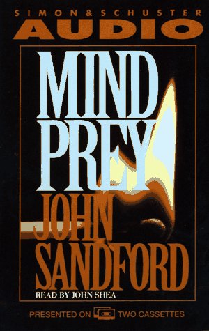 Mind Prey: Sanford, John, Shea, John: 9780671522902: Amazon.com: Books