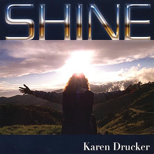 Karen Drucker - Shine - Amazon.com Music