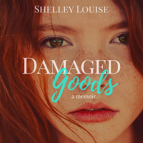 Amazon.com: Damaged Goods: A Memoir (Audible Audio Edition): Shelley ...