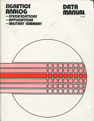 Signetics Analog Data Manual (Specifications, Applications, Military ...