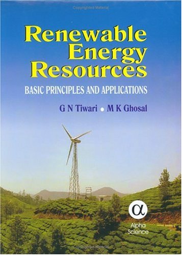 Renewable Energy Resources: Basic Principles and Applications: Amazon ...