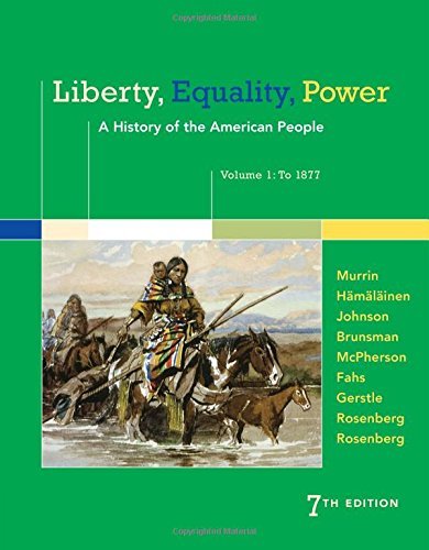 By John M. Murrin Liberty, Equality, Power: A History of the American ...