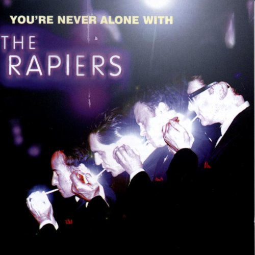 Play You're Never Alone With by The Rapiers on Amazon Music