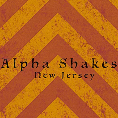 Amazon Music - Alpha ShakesのNew Jersey - Amazon.co.jp
