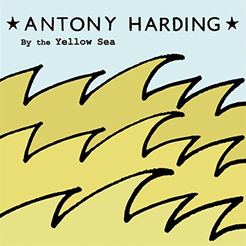 Play By the Yellow Sea by Antony Harding on Amazon Music