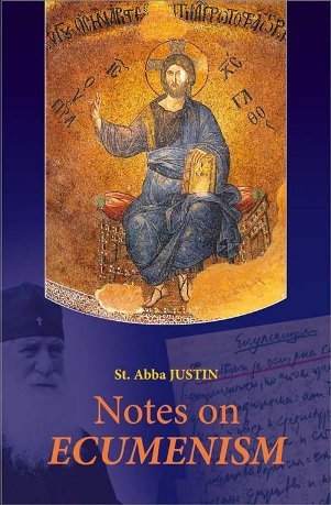 Notes on Ecumenism: Justin Popović: 9781936773121: Amazon.com: Books