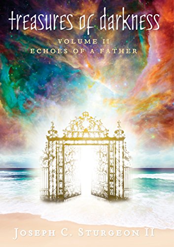 Treasures of Darkness Volume II: Echoes of a Father - Kindle edition by ...