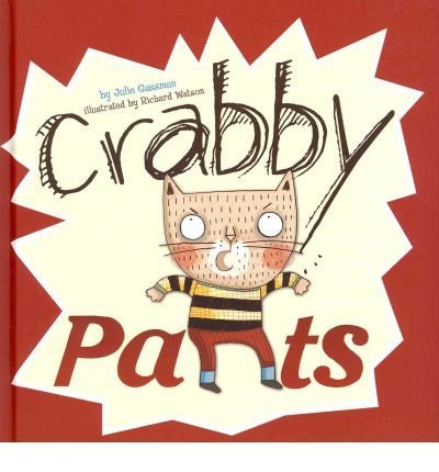 Crabby Pants[ CRABBY PANTS ] by Gassman, Julie (Author) Jan-01-12 ...