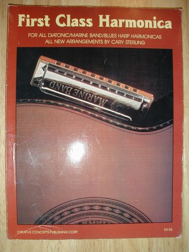 First Class Harmonica: Cary Sterling: Amazon.com: Books