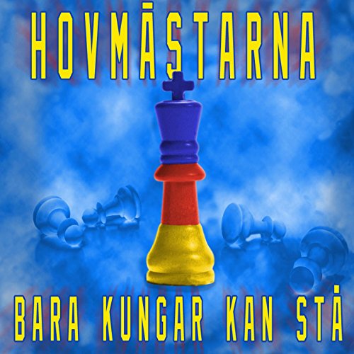 Amazon MusicでHovmästarnaのBara Kungar Kan Ståを再生する