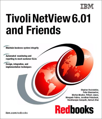 Tivoli Netview 6.01 and Friends: IBM Redbooks: 9780738419374: Amazon ...