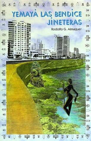 Amazon.com: Yemaya Las Bendice Jineteras: 9789800732595: Almaguer ...