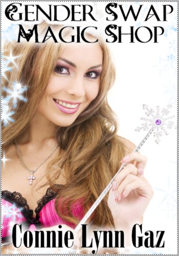 Gender Swap Magic Shop(Gender Transformation, Feminization) eBook : Gaz ...