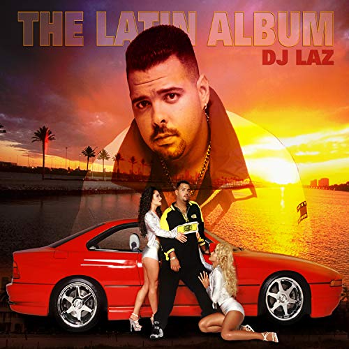 Play The Latin Album by DJ Laz on Amazon Music
