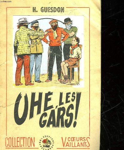 Amazon.com: Ohe, les gars!: unknown author: Books