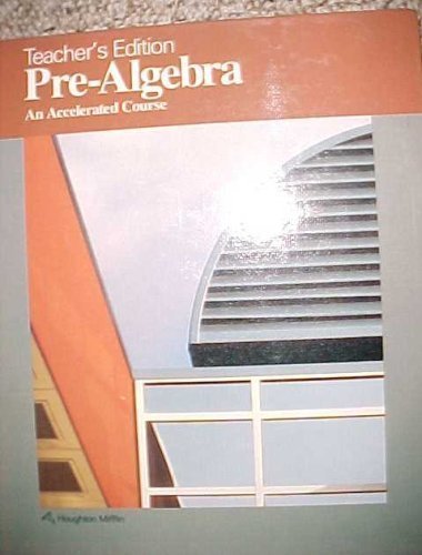 Pre-Algebra An Accelerated Course: Mary P Dolciani, Robert H Sorgenfrey ...