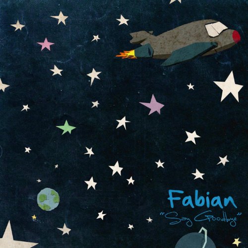 Amazon.com: Say Goodbye : Fabian: Digital Music
