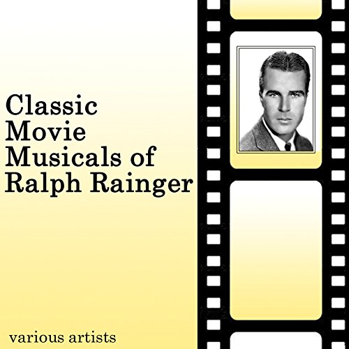 Play Classic Movie Musicals Of Ralph Rainger by VARIOUS ARTISTS on ...