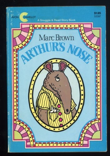 Arthur's nose (A Snuggle & read story book): Marc Brown: 9780380533978 ...