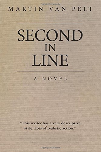Second in Line: Van Pelt, Martin: 9781548351441: Amazon.com: Books