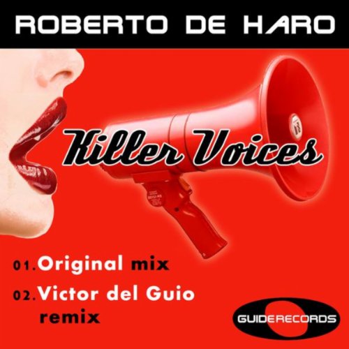Amazon Music Unlimited - Roberto De Haro 『Killer Voices』