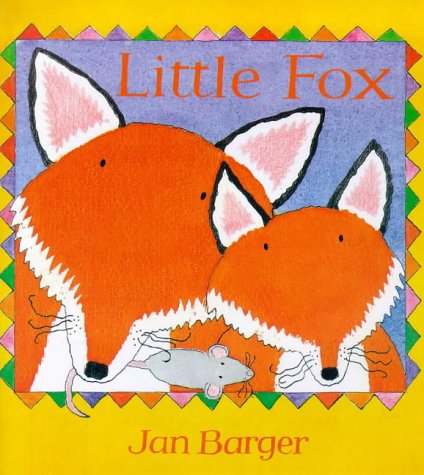 Little Fox (Little Animals): Barger, Jan: 9781855618008: Amazon.com: Books