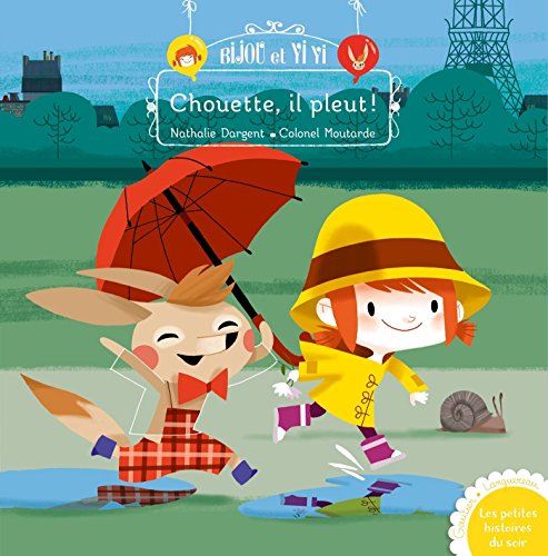 Chouette, il pleut! (Pour les 3 - 6 ans) (French Edition) eBook ...