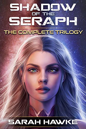 Amazon.com: Shadow of the Seraph - The Complete Trilogy eBook : Hawke ...