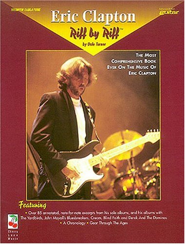 Eric Clapton - Riff by Riff: Clapton, Eric: 9780895249227: Amazon.com ...