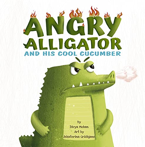 Amazon.com: Angry Alligator and his Cool Cucumber: A book about anger ...