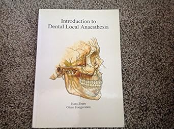 Introduction to Dental Local Anesthesia: Books - Amazon.ca