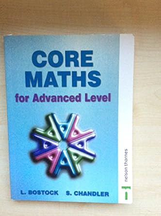 Core Maths for Advanced Level: Amazon.co.uk: L Bostock, S Chandler ...