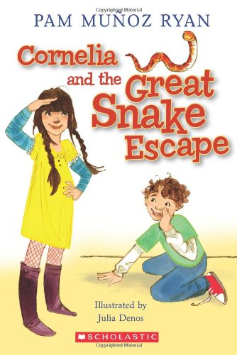 Cornelia And The Great Snake Escape: Ryan, Pam Munoz, Denos, Julia ...