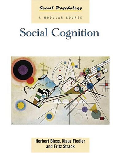 『Social Cognition: How Individuals Construct Social - 読書メーター