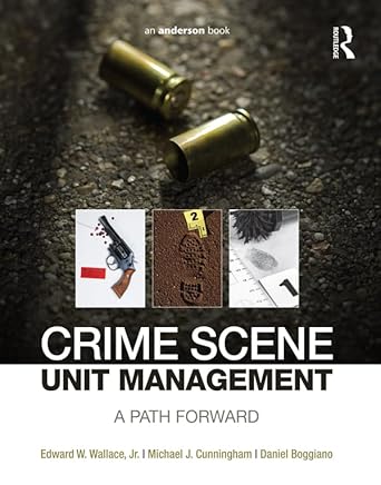 Crime Scene Unit Management: A Path Forward (English Edition) eBook ...