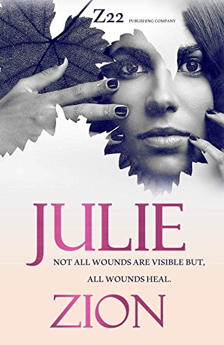 Julie - Kindle edition by the Novelist, Zion. Literature & Fiction ...