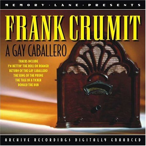 Crumit, Frank - A Gay Caballero - Amazon.com Music
