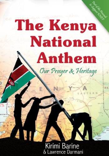 The Kenya National Anthem: Our Prayer & Heritage eBook : Darmani ...