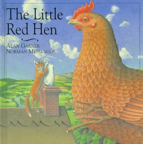 Little Red Hen (Nursery Classics): Garner, Alan, Messenger, Norman ...