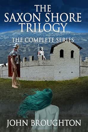 The Saxon Shore Trilogy: The Complete Series - Kindle edition by ...