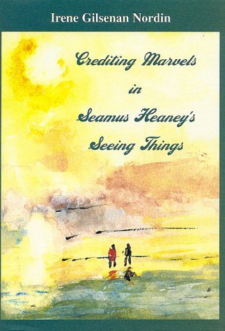 Crediting Marvels in Seamus Heaney's Seeing Things (ACTA Universitatis ...